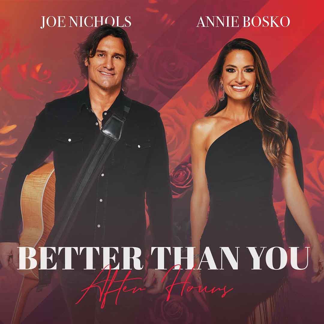 Joe Nichols and Annie Bosko Release Acoustic Version of Chart-Climbing ...